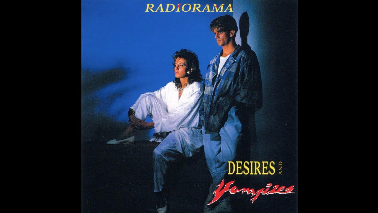 Radiorama - Desires And Vampires (1986 Album) - YouTube