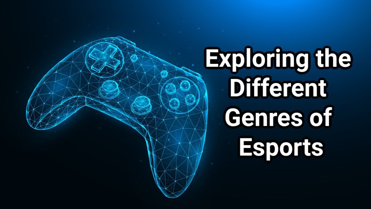 Exploring the Different Genres of Esports - YouTube