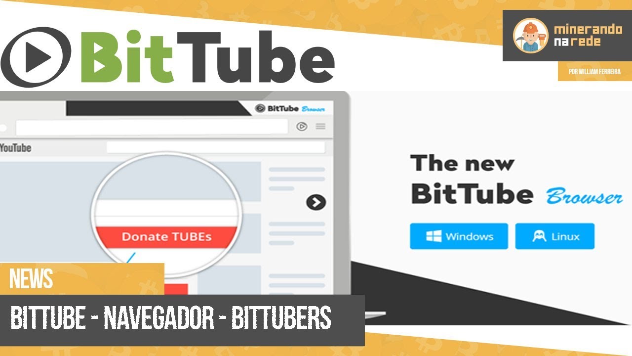 BITTUBE AGORA TEM NAVEGADOR E FERRAMENTA PARA PUBLICAR VIDEOS - YouTube