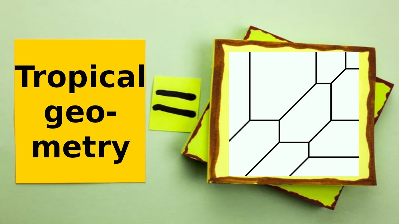 What is...tropical geometry? - YouTube
