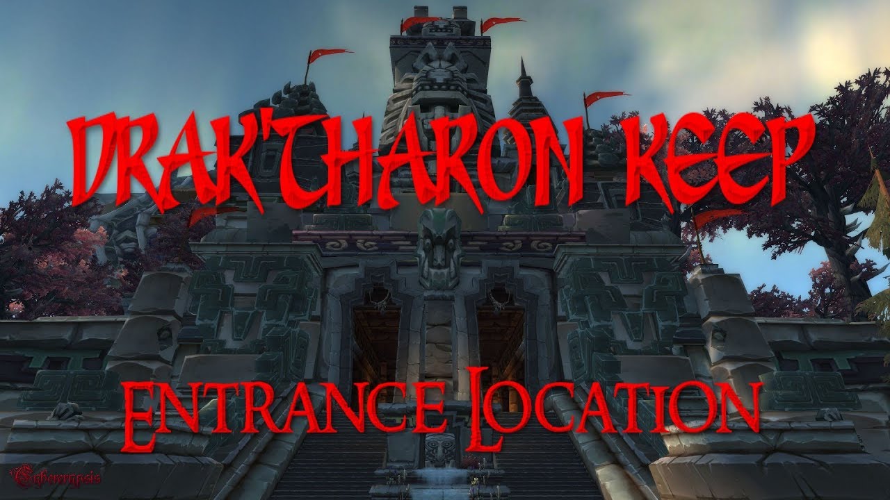 WoW Drak'Tharon Keep Entrance Location - YouTube