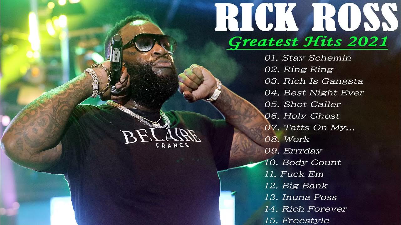 Rick Ross Greatest Hits 2021 Best Songs Of Rick Ross Full Album 2021