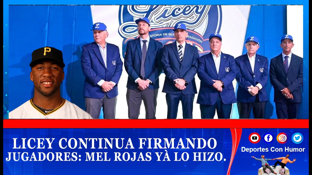 Licey Continua firmando jugadores Mel Rojas yà lo hizo - YouTube