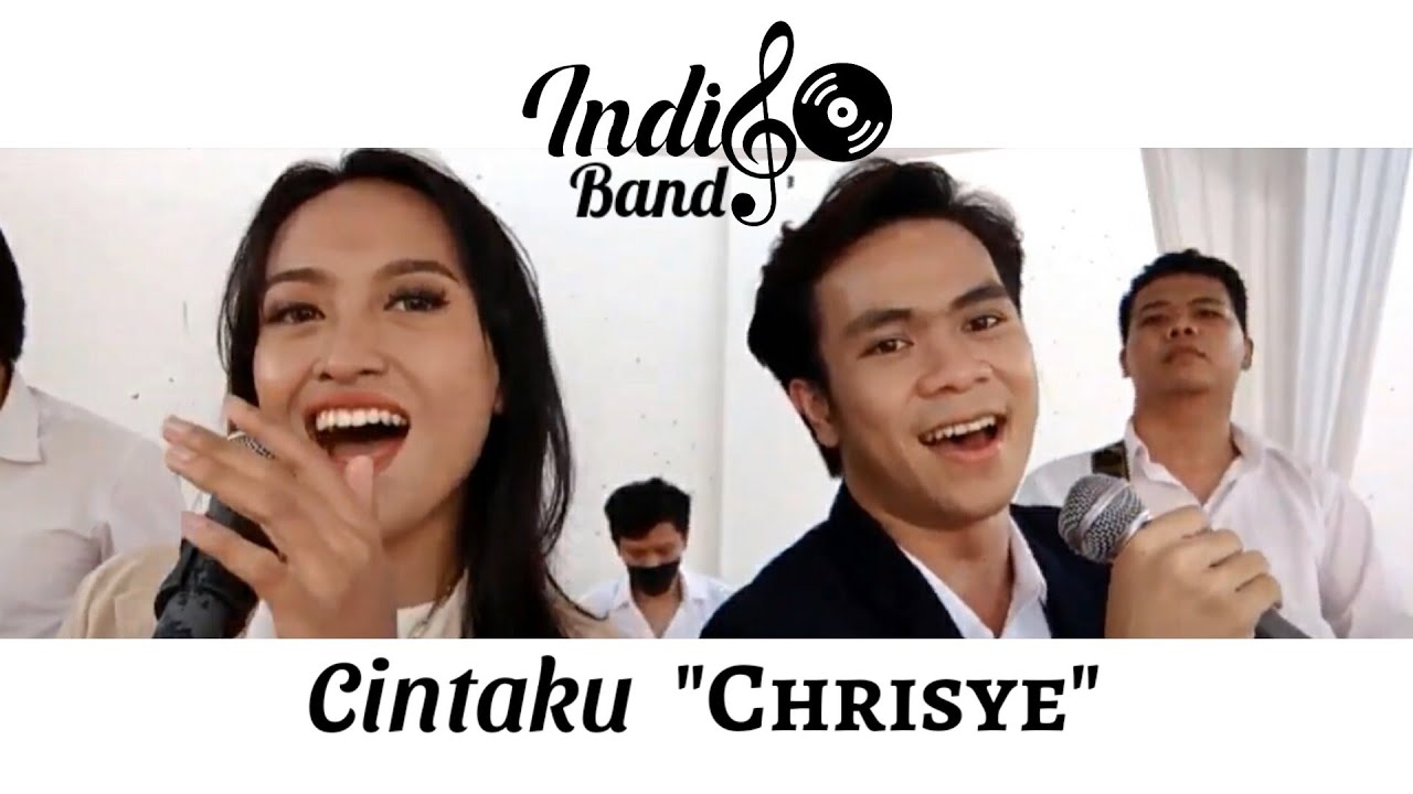 Chrisye - Cintaku ( Live Cover by Indigo Band ) - YouTube