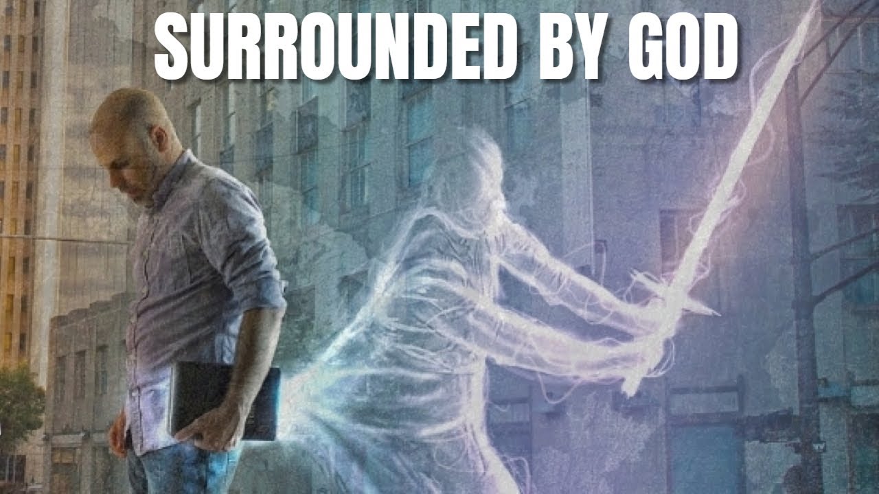 YOU ARE SURROUNDED BY GOD | THIS MESSAGE WILL BLESS AND UPLIFT YOU ...