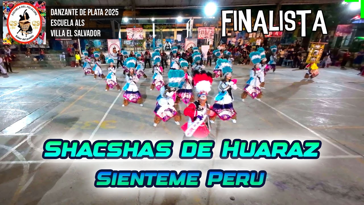FINAL Shacshas de Huaraz - Ancash - Sienteme Peru / Danzante de Plata ...