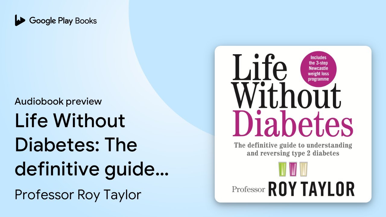 Life Without Diabetes: The definitive guide to… by Professor Roy Taylor ...