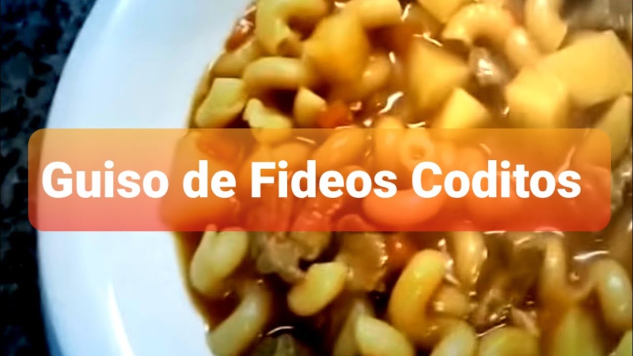 Guiso de Fideos Coditos - YouTube