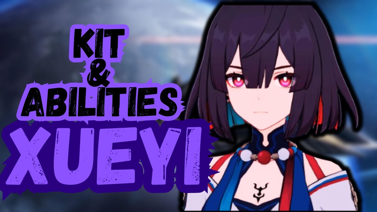 Xueyi Kit & Abilities - Version 1.6 | Honkai Star Rail - YouTube