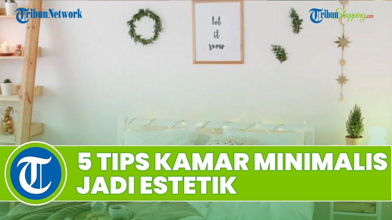 Bingung Menyusun Ruangan Jadi Rapi? Ini 5 Tips Menata Kamar Minimalis ...