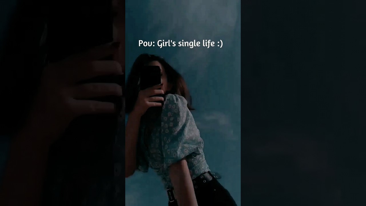 Pov Girls Single Life Youtube