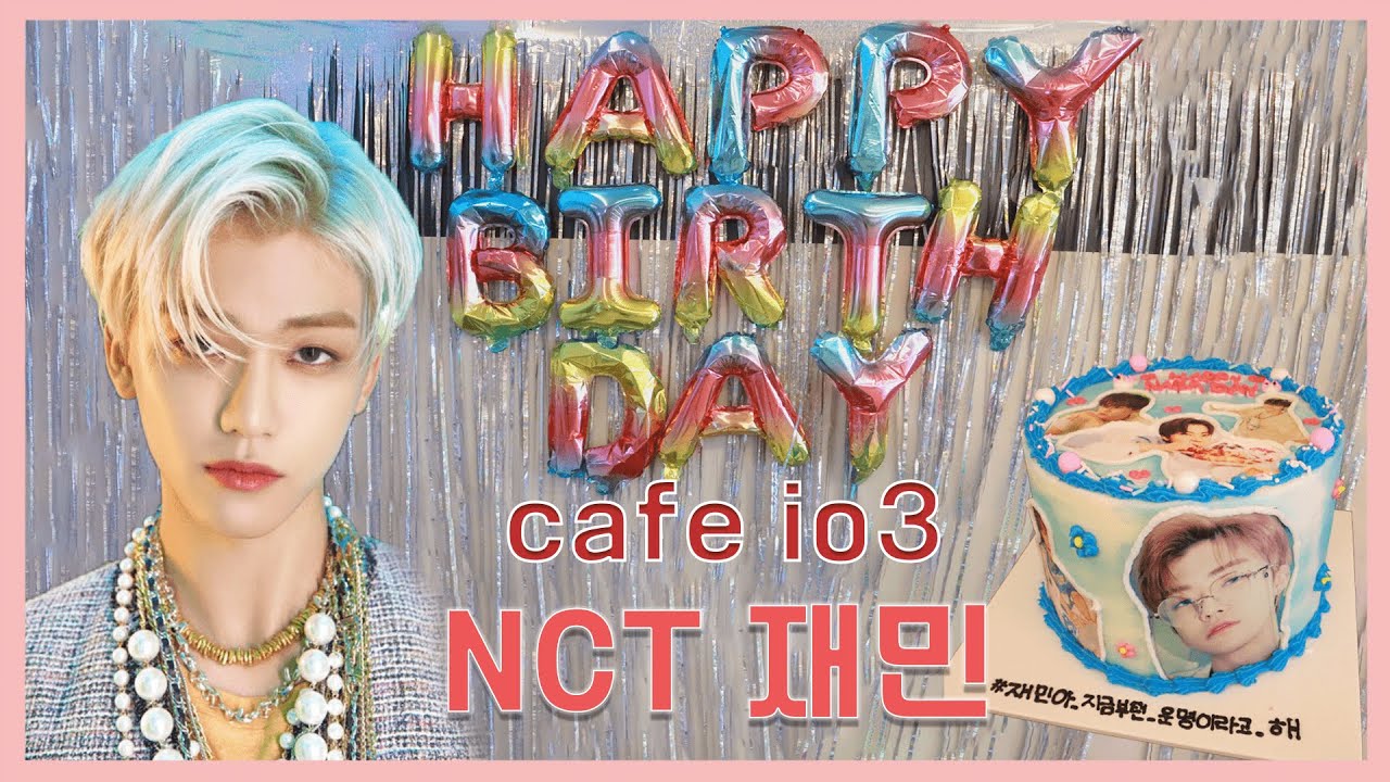 [NCT DREAM] 재민 생일이벤트 아이오쓰리 카페대관 JAMIN HBD EVENTCAFE - YouTube