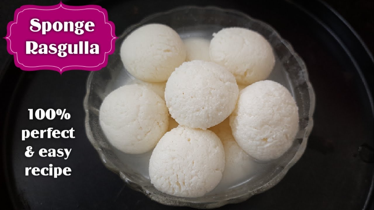 घर पर रसगुल्ले बनाने का सबसे आसान और परफेक्ट तरीका | sponge rasgulla recipe | rasgulla recipe ...