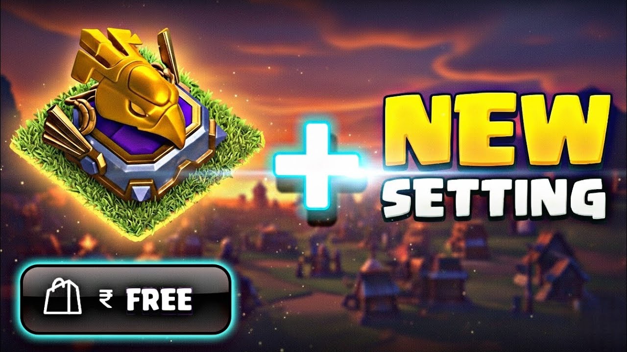Clash of Clans New Setting Update 🔥 + Free Eagle Deco Kaise Claim Kare ...