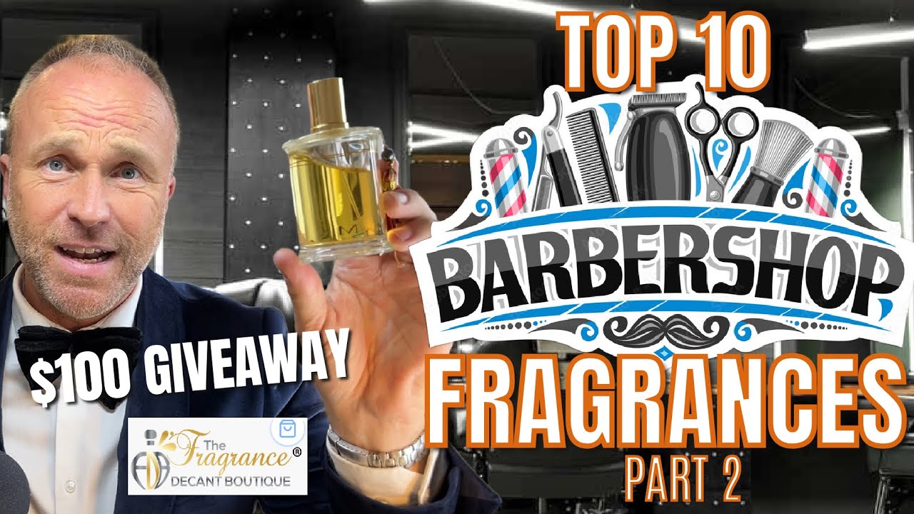 TOP 10 BEST BARBERSHOP FRAGRANCES FOR MEN PART 2 & decantboutique.com ...