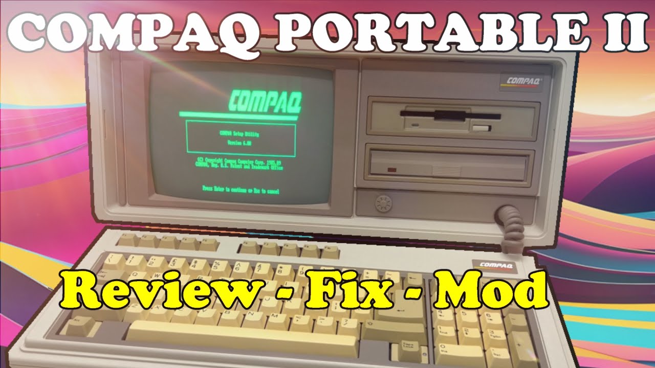 1986 Compaq Portable Personal II Computer Review, Fix and Modern Mods ...