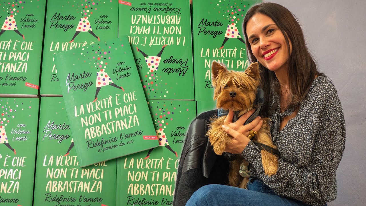 Marta Perego - La verità è che non ti piaci abbastanza - YouTube