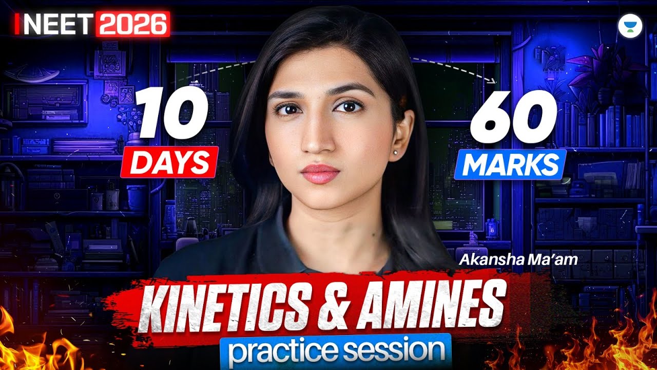Kinetics & Amines Practice One Shot LIVE | 10-Day Chemistry Sprint ...