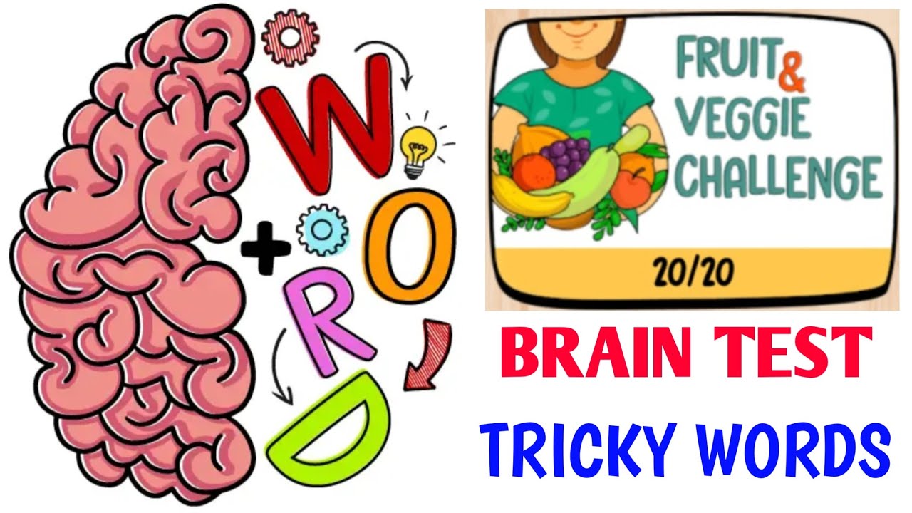 Brain Test:Tricky Words Fruit and Veggie Challenge All Levels (1-20) # ...