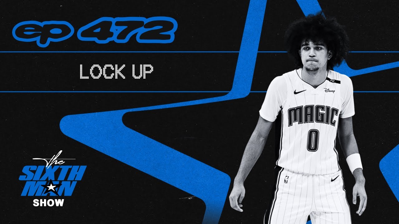 EP. 472 - Lock Up - Orlando Magic Podcast - YouTube