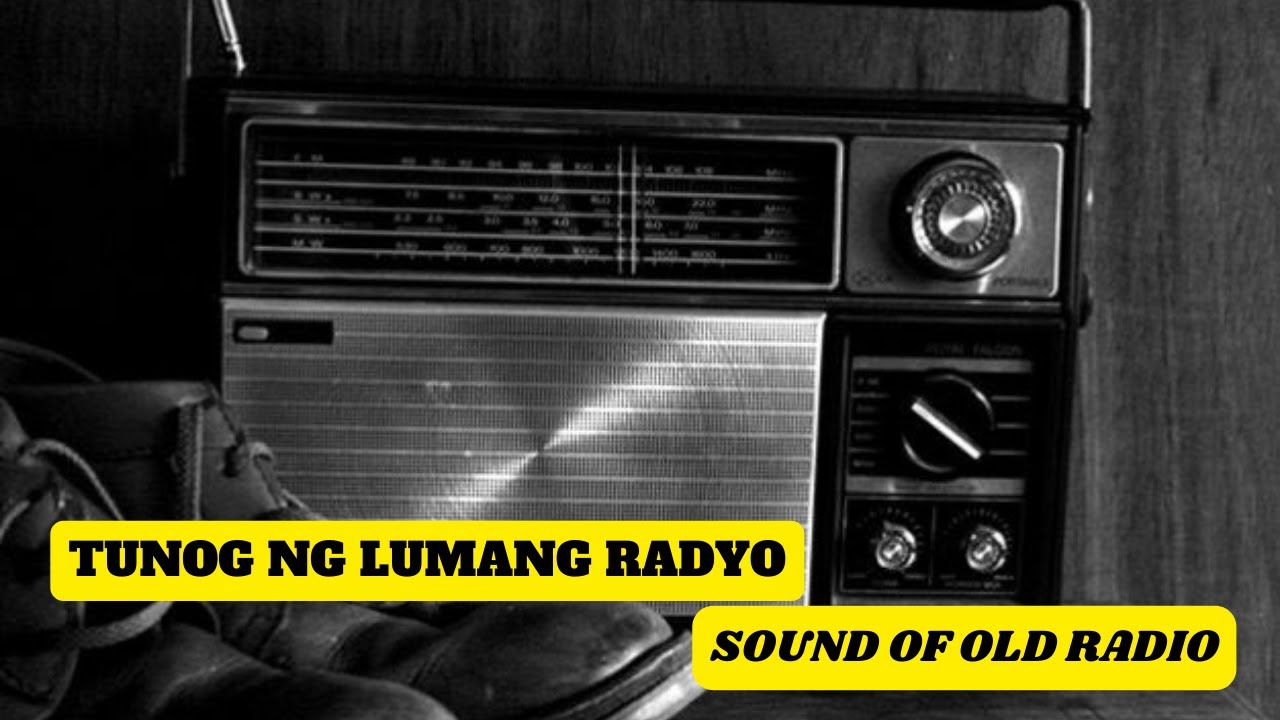 Tunog ng LUMANG RADYO | Sound of OLD RADIO - YouTube