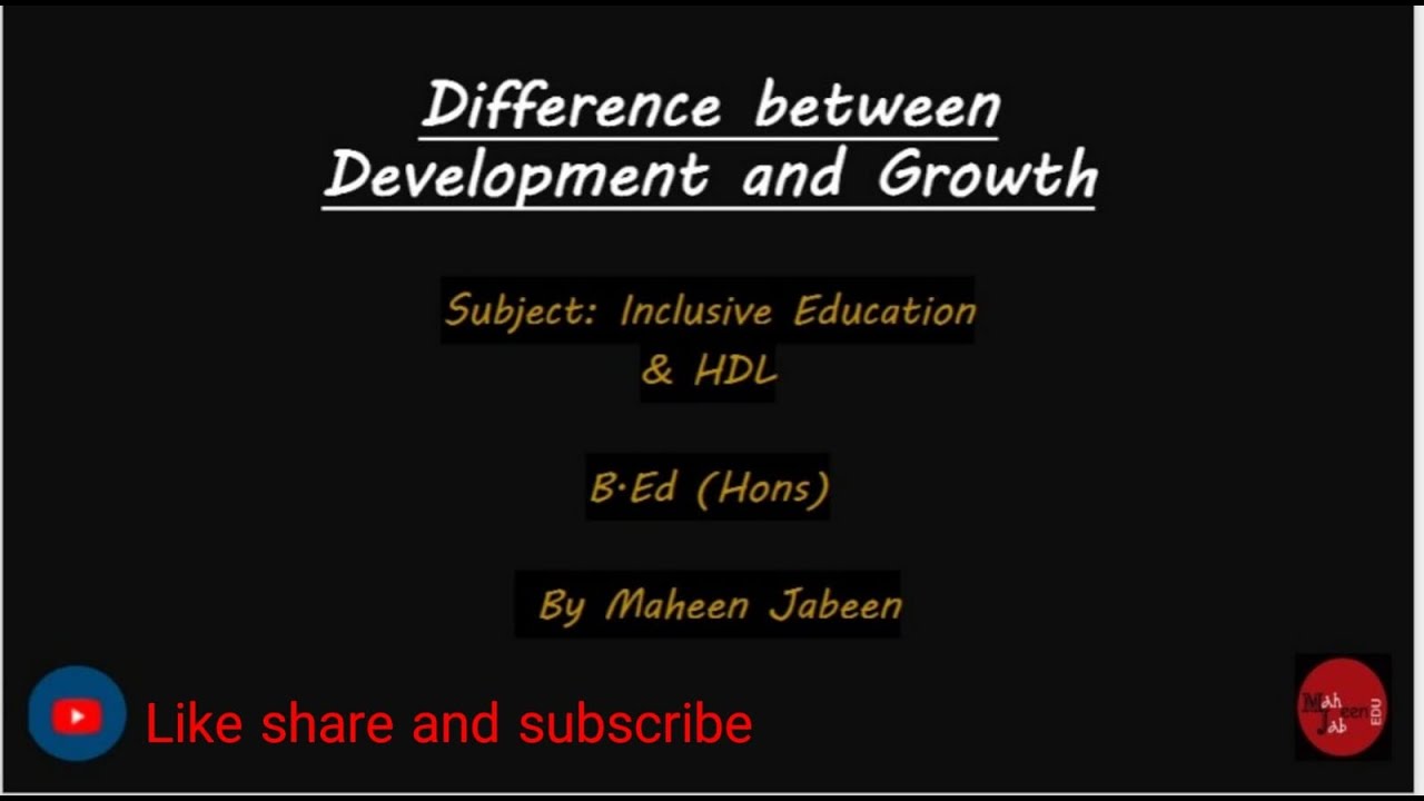 Difference between development and growth | Development | Growth | Def of growth |Def of ...
