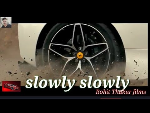 #Slowlyslowly ferrari 🏎remix__Mt Rt From Desi Rock