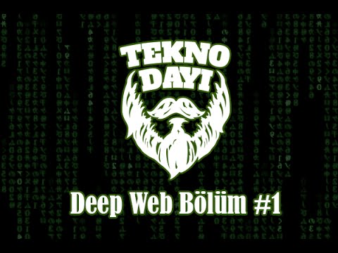 Tekno Dayı - Deep Web Bölüm #1 - Deep Web'e Giriş
