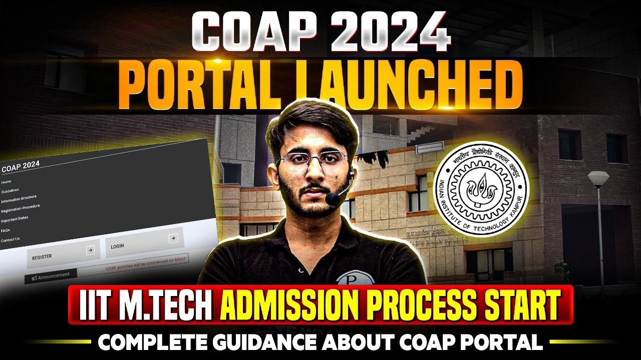 COAP 2024 Portal Launched | IIT MTech Admission | COAP Form Filling ...