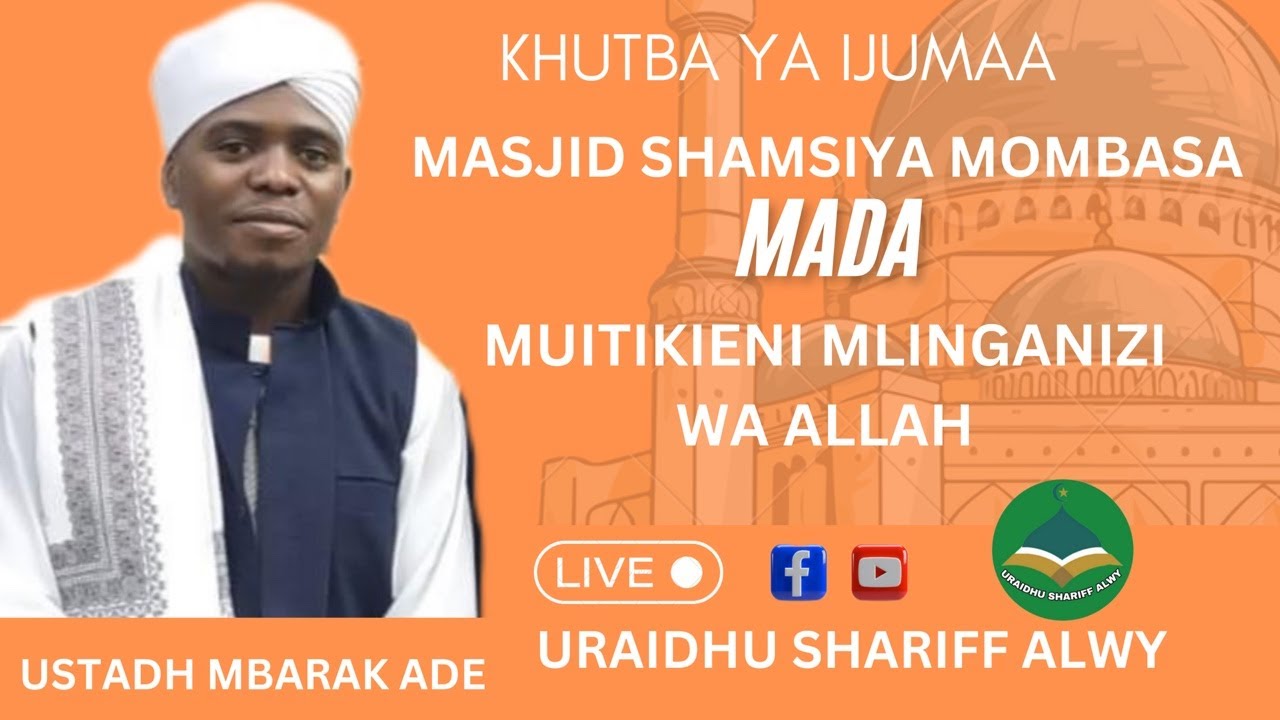 🔴 LIVE KHUTBA YA IJUMAA MASJID SHAMSIYA MOMBASA ( 15 NOV 2024 - YouTube