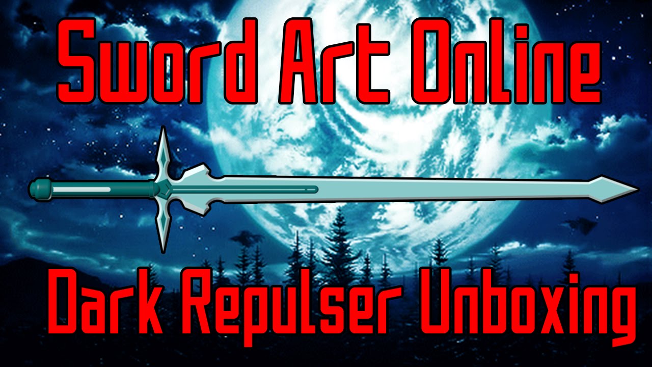 Kirito's Dark Repulser Unboxing | Sword Art Online - YouTube