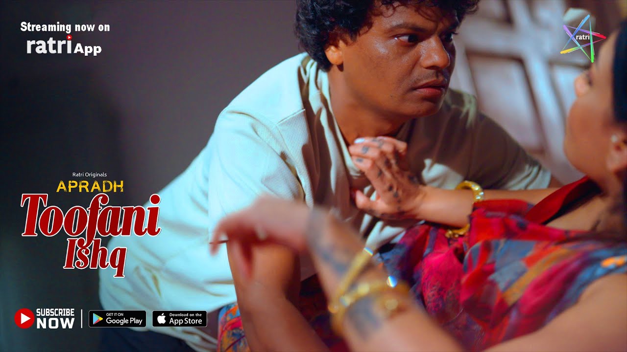 Toofani Ishq || Watch Full Video On RATRI App - YouTube