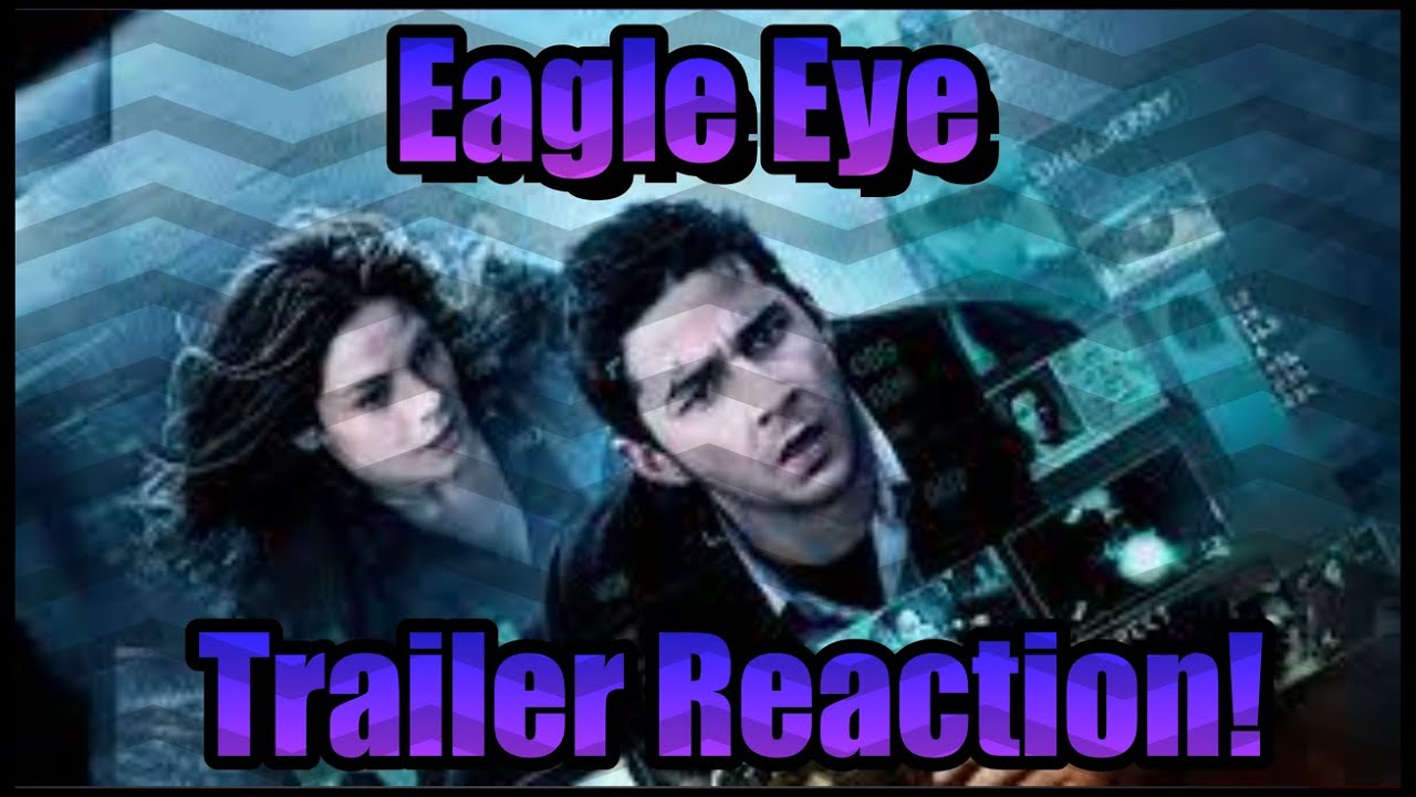 Eagle Eye Trailer Reaction - YouTube