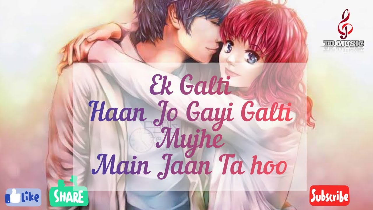 Ek Galti || Heart Touching Song || Haan Ho gayi Galti Mujse || TD MUSIC || - YouTube