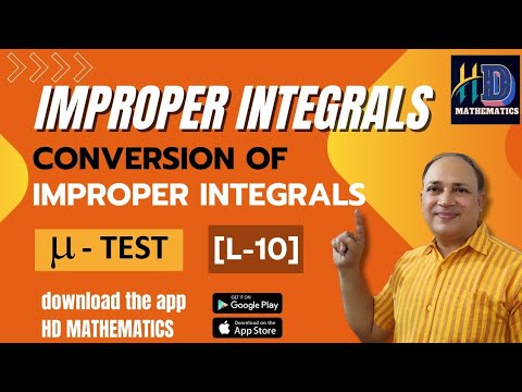 mu test of improper integrals// convergence of improper integrals// Bsc ...
