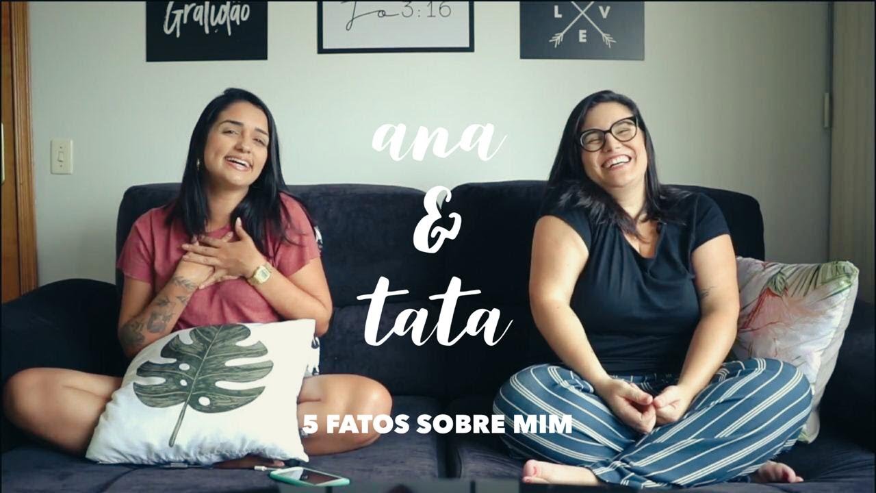 5 FATOS SOBRE MIM - ANA & TATA - YouTube
