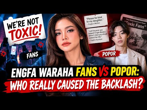ENGFA WARAHA FANS VS POPOR: WHO REALLY CAUSED THE BACKLASH?