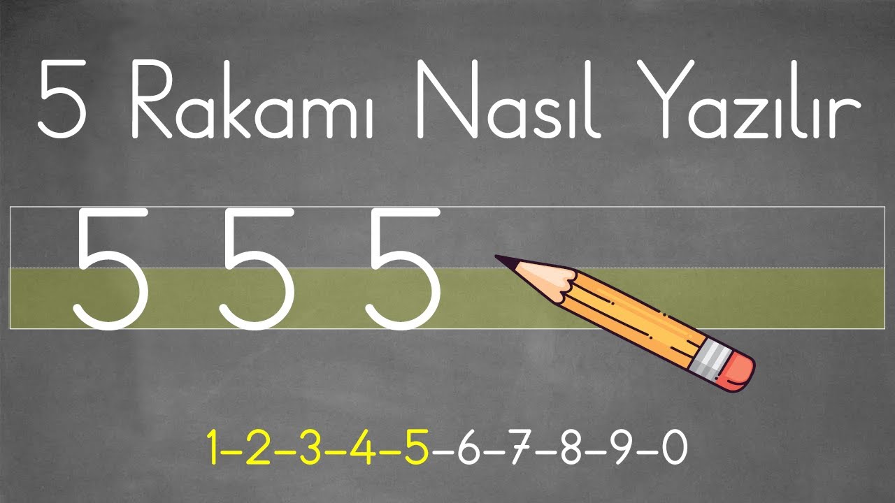5 Rakamının Yazılışı - YouTube