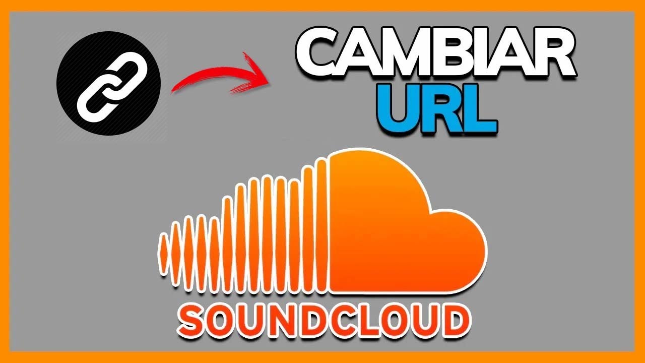 🔗 Cómo CAMBIAR URL en SOUNDCLOUD (Paso a Paso) - YouTube