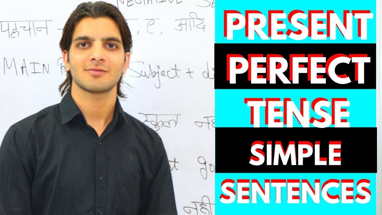 1 Present Perfect Tense In Hindi Simple Present Perfect Tense Learn 1-present-perfect-tense-in-hindi-simple-present-perfect-tense-learn