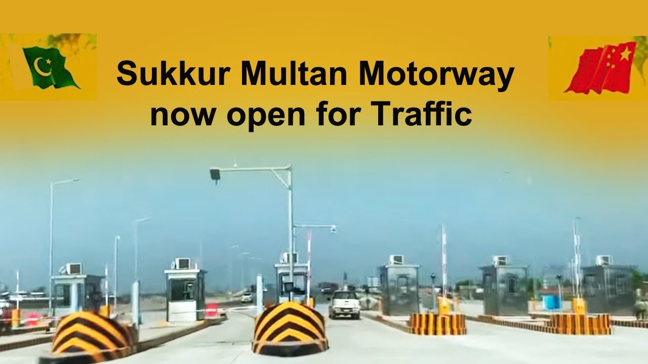 Sukkur to Multan Motorway is open for traffic - YouTube
