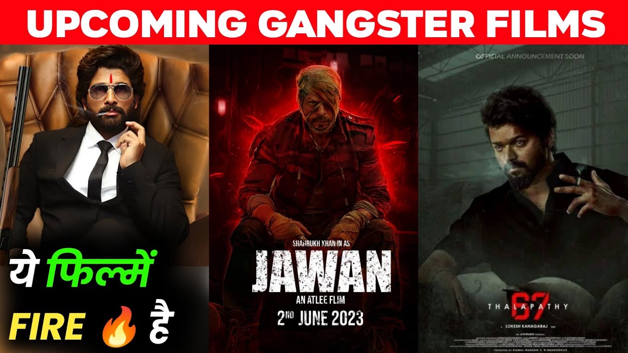 12 Upcoming GANGSTER Films 2022-2023 | Upcoming Bollywood & South ...