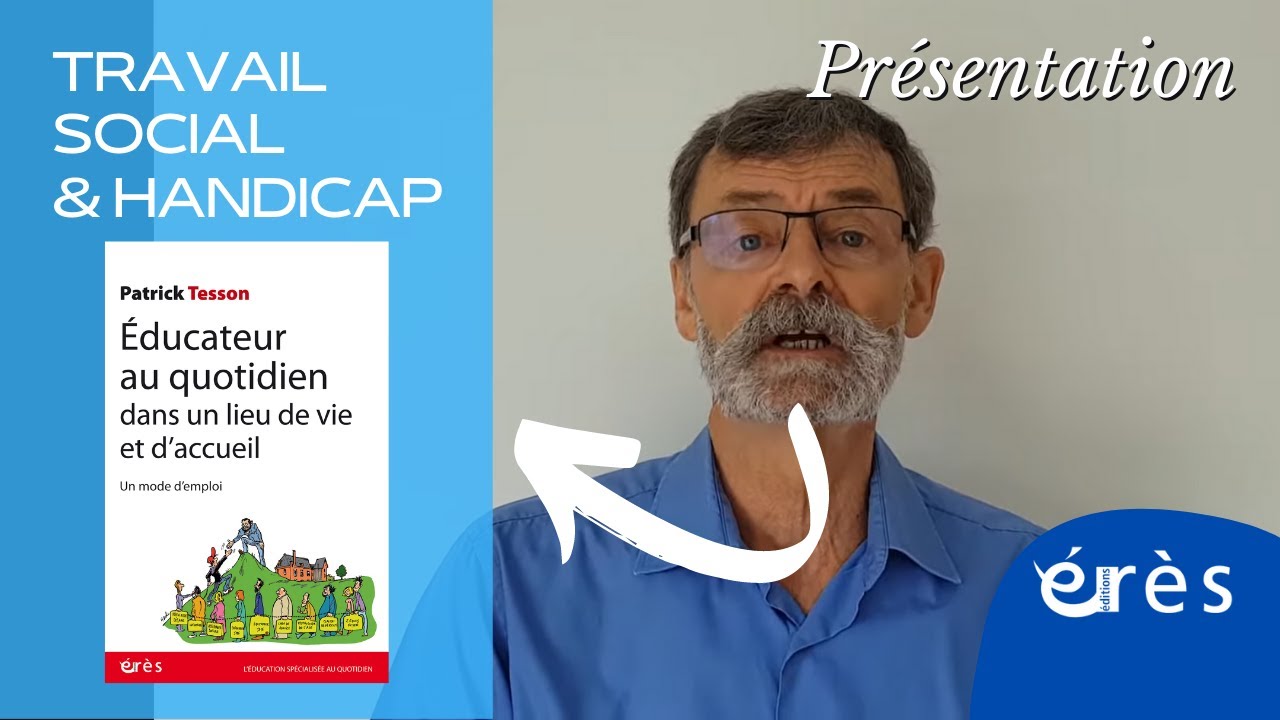Patrick TESSON - Éducateur au quotidien dans un lieu de vie et d ...