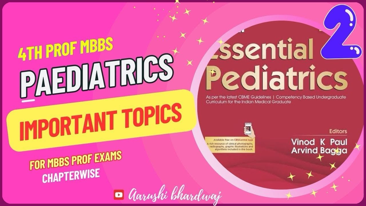 Paediatrics Imp Topics (Part 2) | Chapterwise | Ghai | Final Year MBBS ...