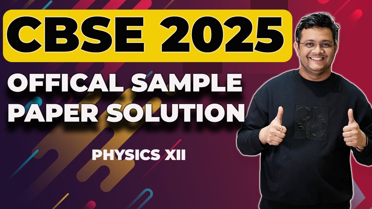 Live: CBSE Class 12 Physics Sample Paper 2025 Discussion | Expert ...