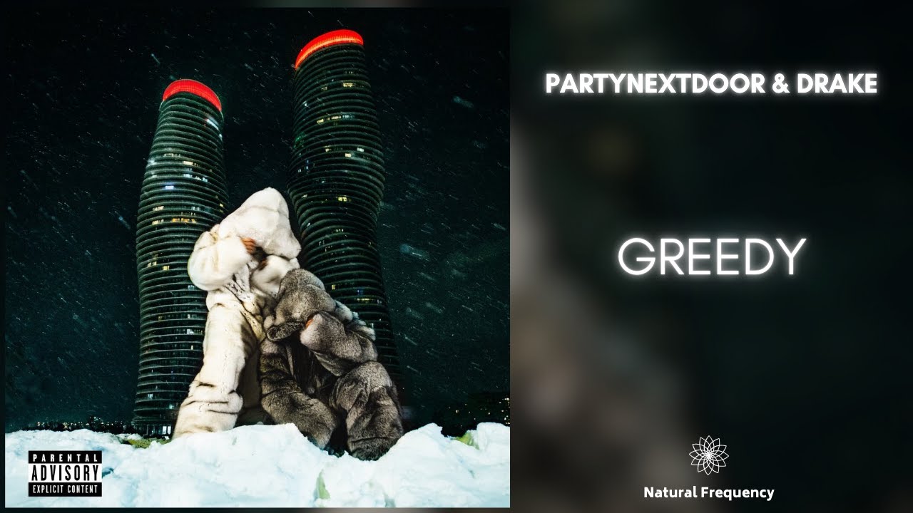 PARTYNEXTDOOR & DRAKE - GREEDY (432Hz) - YouTube
