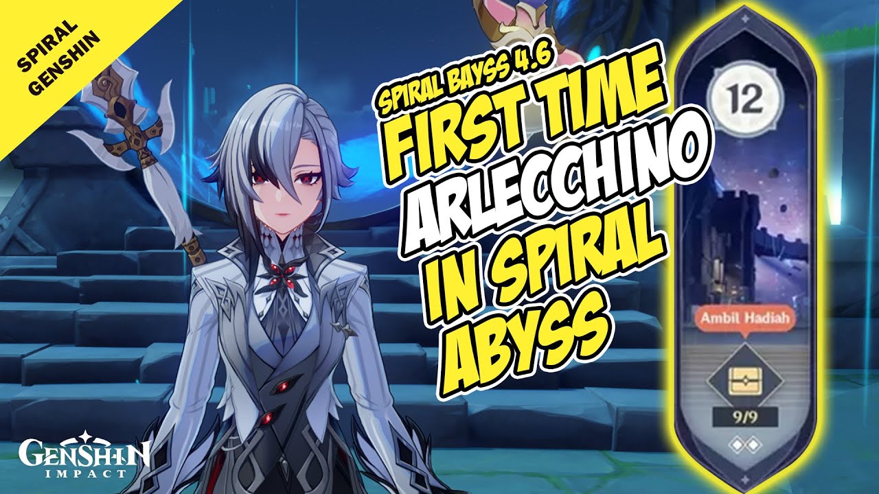 PERTAMA KALI PAKE ARLECCHINO DI SPIRAL ABYSS - C0 DAN B3 WEAPON ...
