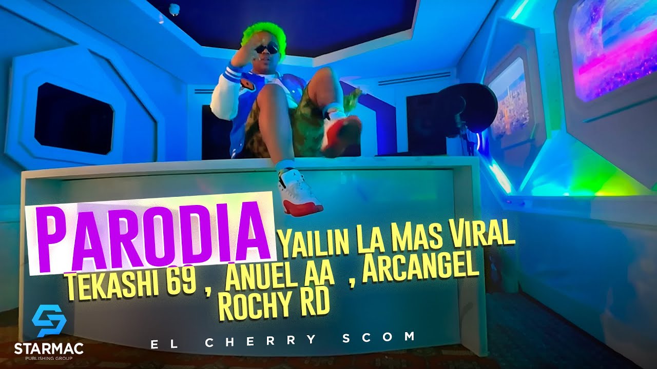 El Cherry Scom- Parodia Yailin La Mas Viral , Tekashi 69 Anuel aa ...