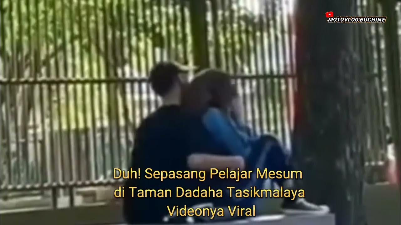 LAGI VIRAL! DUA REMAJA USAI SEKOLAH MESUM DI TAMAN #remaja #pelajar #dadaha #tasikmalaya #viral ...