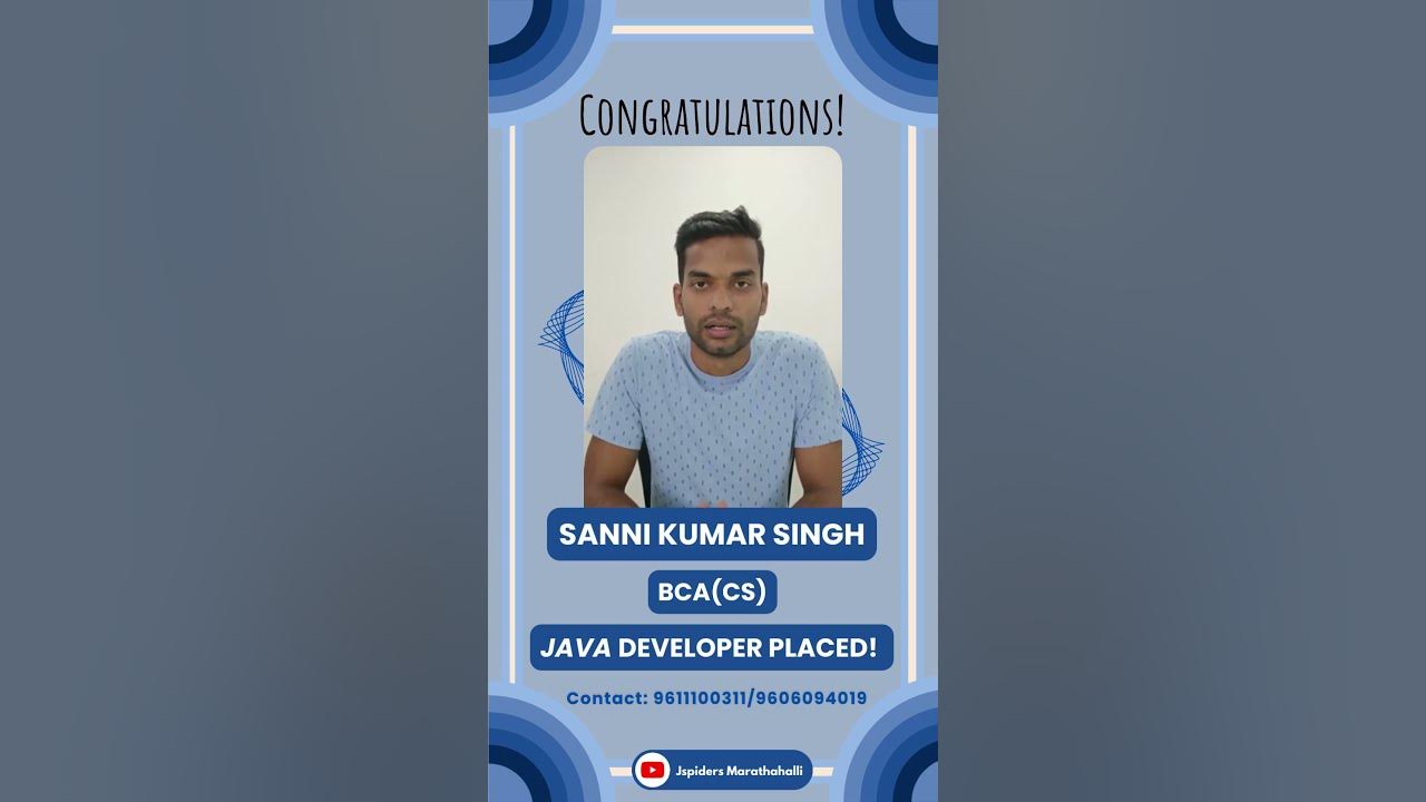 Student Successfully Placed | Java Full Stack Development | Jspiders Marathahalli Sanni kumar ...